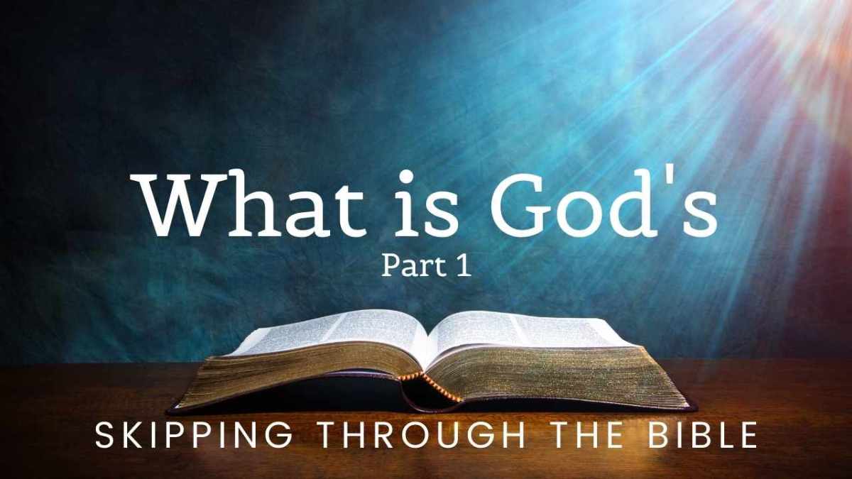What is God’s?, part one – You Think Too Much!